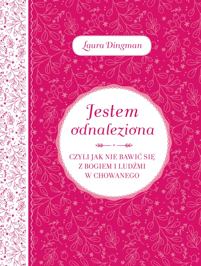 Jestem odnaleziona - Laura Dingman - Szaron