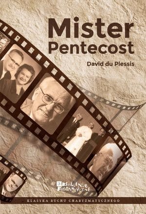 Mister Pentecost - David du Plessis - Szaron