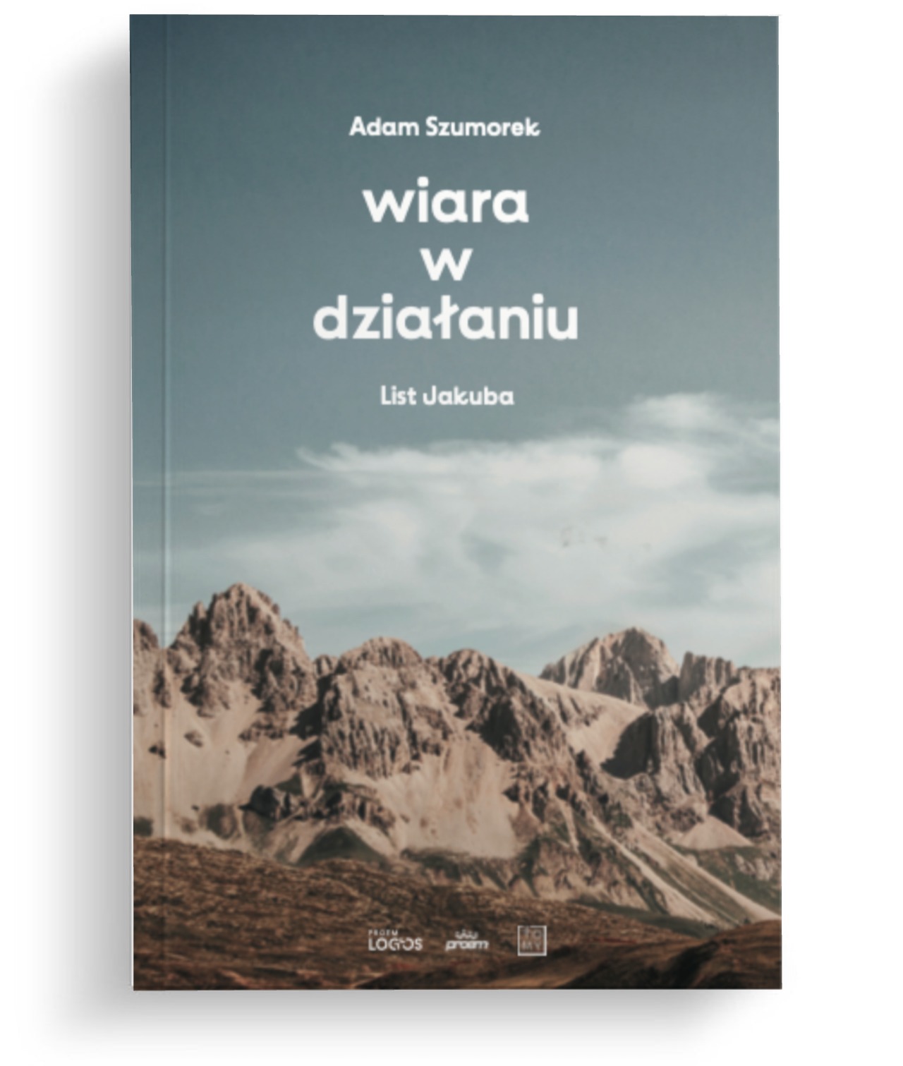 Wiara w działaniu - List Jakuba - Szaron